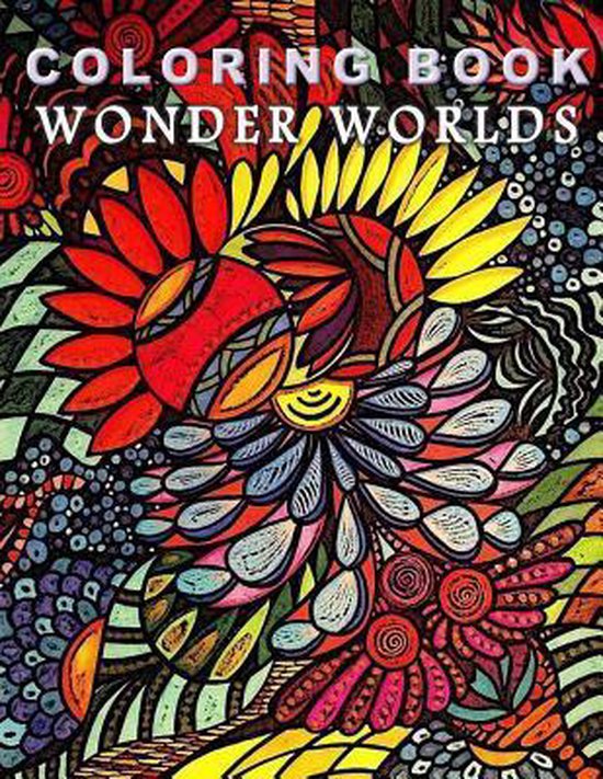 Coloring Book Wonder Worlds | 9781512310702 | Bella Stitt | Boeken ...