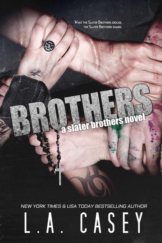 Slater Brothers 6 - Brothers (ebook), L.A. Casey | 9781386246145 ...