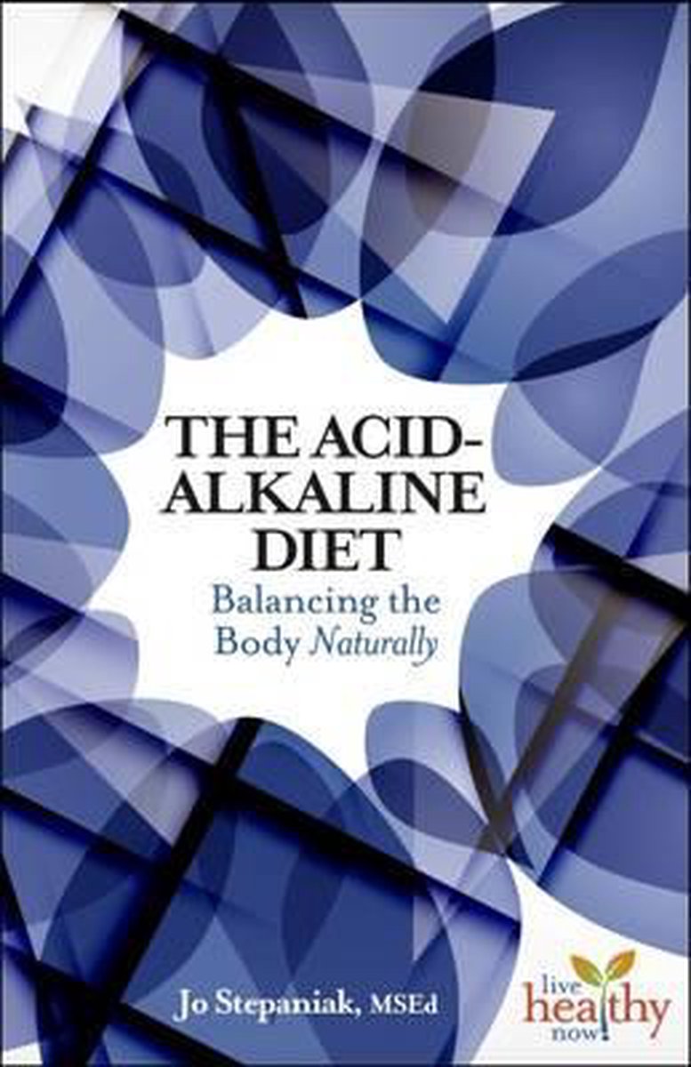 Acid/Alkaline Balance, Joanne Stepaniak | 9781570673320 | Boeken | bol.com