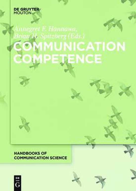 Handbooks of Communication Science [HoCS]22- Communication Competence ...