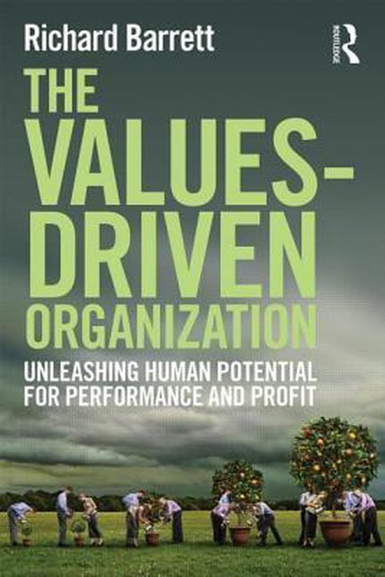 The Values-Driven Organization, Richard Barrett | 9780415815031 ...
