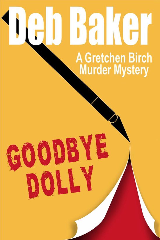 Goodbye Dolly: A Gretchen Birch Mystery (ebook), Deb Baker ...