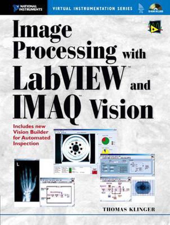 Image Processing with LabVIEW and IMAQ Vision, Thomas Klinger | 9780130474155 | Boeken | bol.com