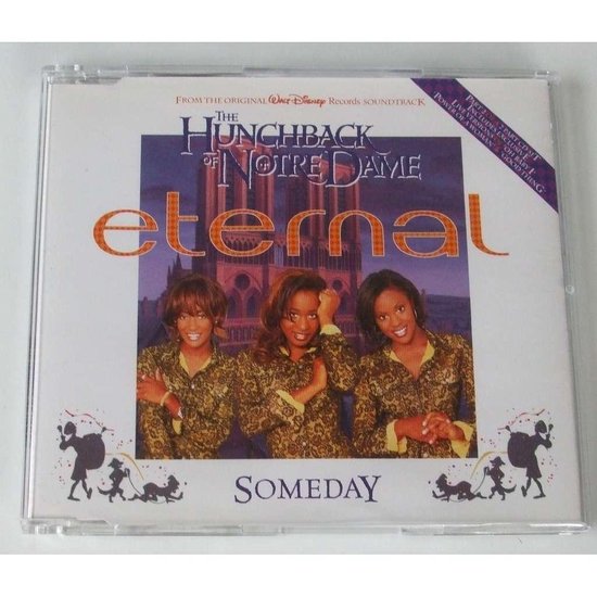 Eternal - Someday (The hunchback of Notre Dame), Eternal | Muziek | bol