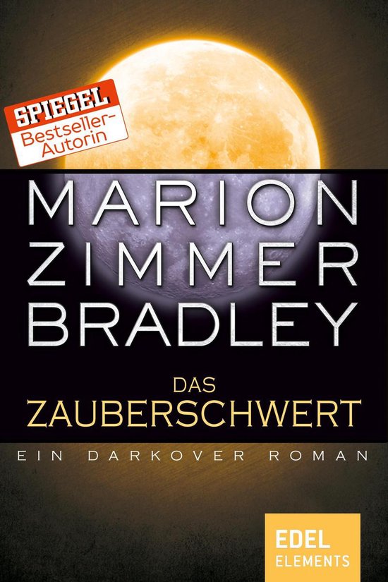 Darkover-Zyklus 8 - Das Zauberschwert (ebook), Marion Zimmer Bradley ...