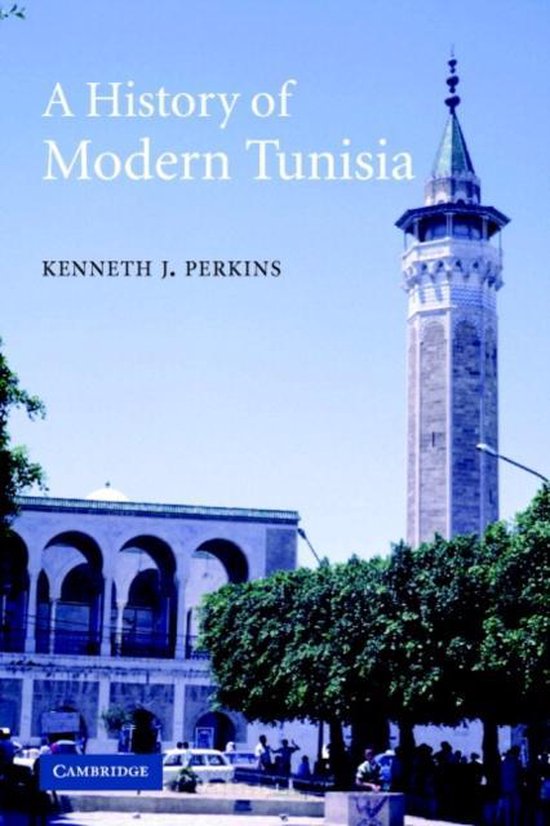 A History Of Modern Tunisia | 9780521009720 | Kenneth J. Perkins ...