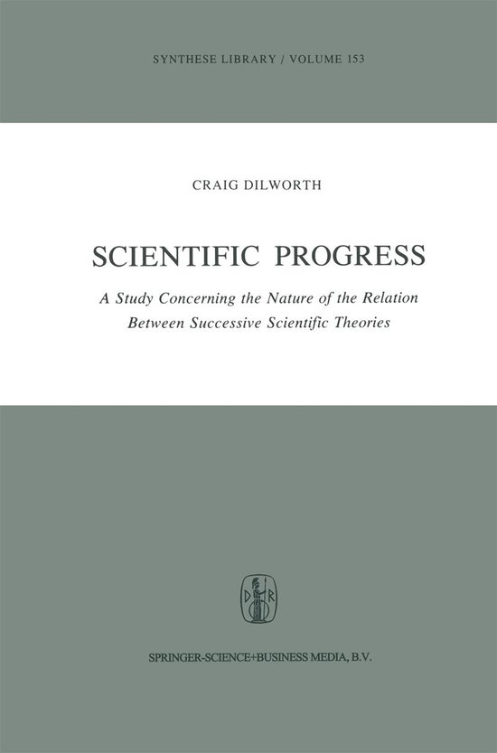 Synthese Library 153 - Scientific Progress (ebook), Craig Dilworth ...