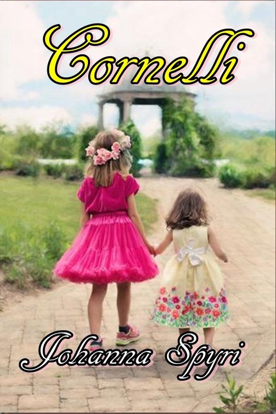 Cornelli (ebook), Johanna Spyri | 1230001380392 | Boeken | bol.com