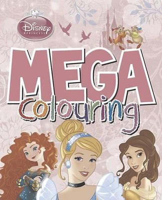 Disney Princess Mega Colouring | 9781472340870 | Boeken | bol.com