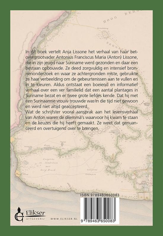 Surinaams huwelijk - Anton Lissone, plantages en liefdes in Suriname | bol