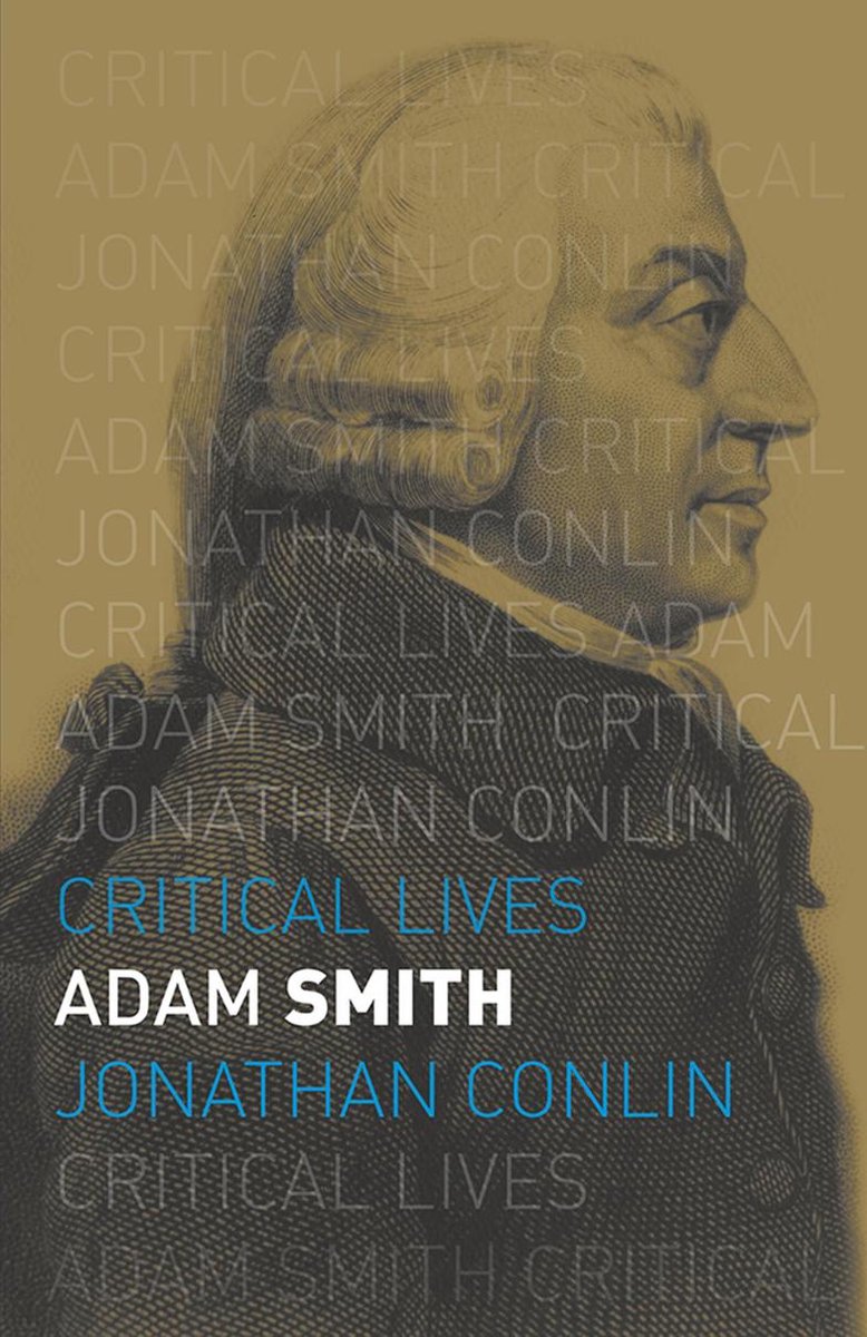 Critical Lives - Adam Smith (ebook), Jonathan Conlin | 9781780236001 ...