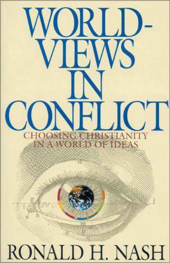 Worldviews in Conflict | 9780310577713 | Ronald H. Nash | Boeken | bol.com