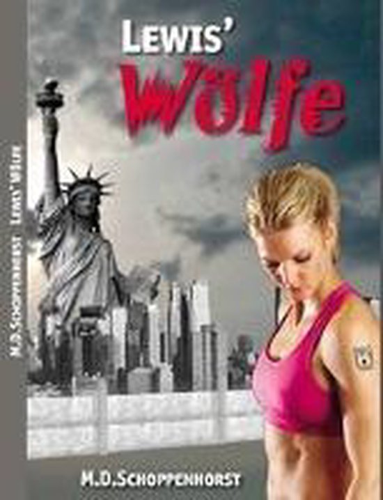 Lewis' Wölfe, M.D. Schoppenhorst | 9783958761148 | Boeken | bol