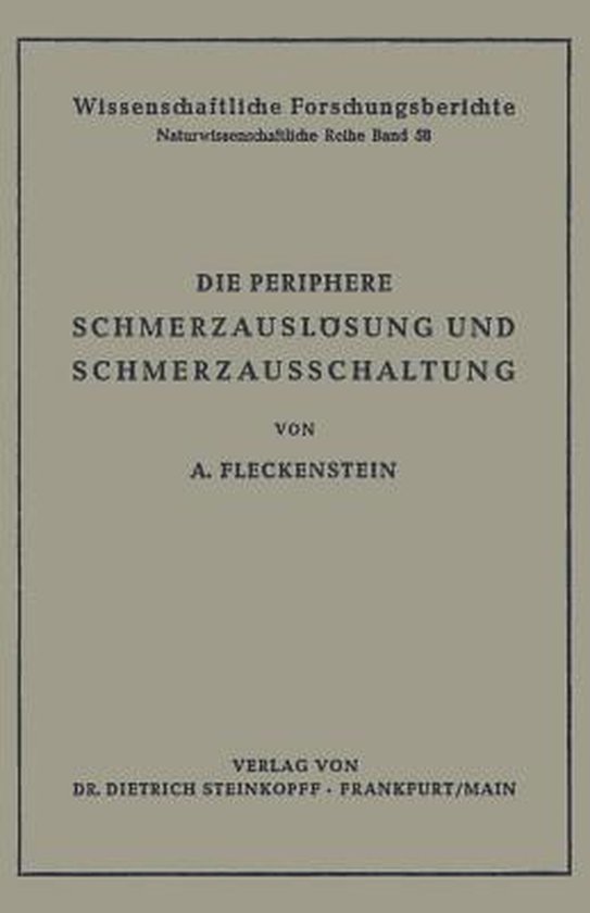Die Periphere Schmerzauslösung und Schmerzausschaltung, Albrecht ...