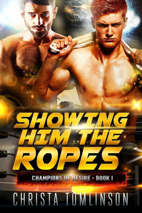 Showing Him the Ropes (ebook), Christa Tomlinson | 1230001281330 | Boeken | bol.com