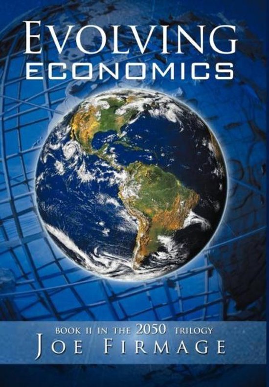Evolving Economics | 9781462878895 | Joseph P Firmage | Boeken | bol.com