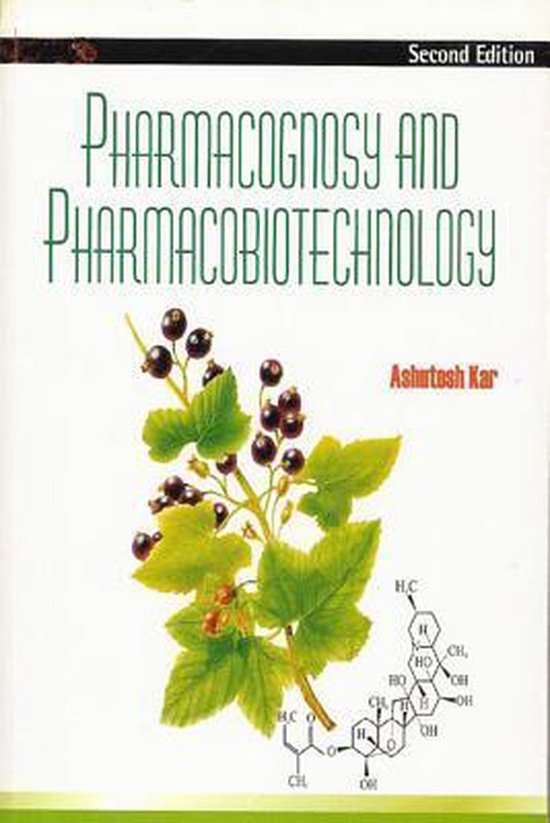 Pharmacognosy and Pharmacobiotechnology | 9781905740734 | Ashutosh Kar ...
