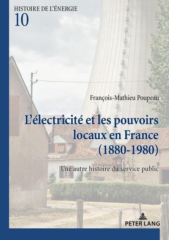 Histoire de l’énergie/History of Energy - Lélectricité et les pouvoirs ...
