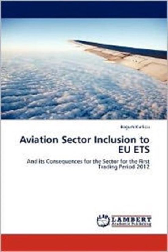 Aviation Sector Inclusion to EU ETS | 9783848431212 | Begum Kurkcu ...