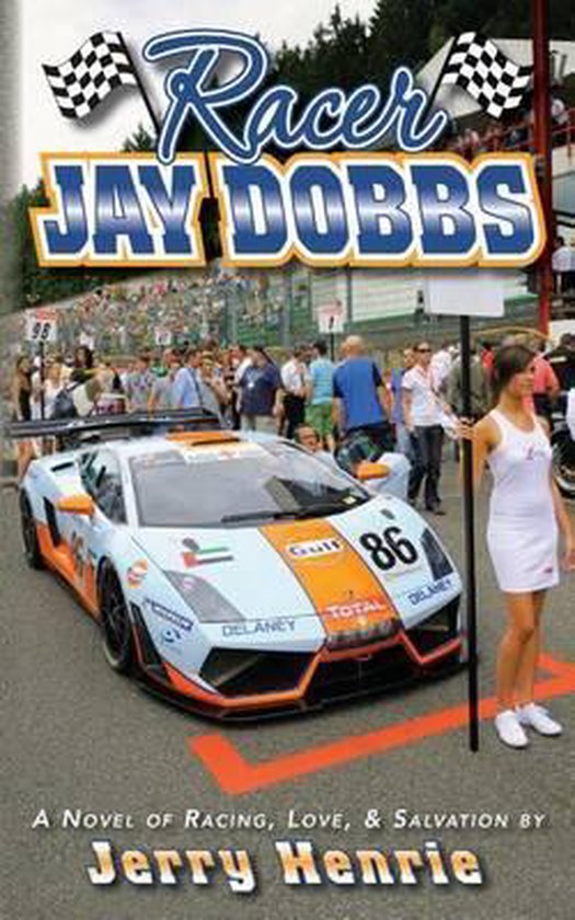 Racer Jay Dobbs | 9781499258370 | Jerry Henrie | Boeken | bol.com