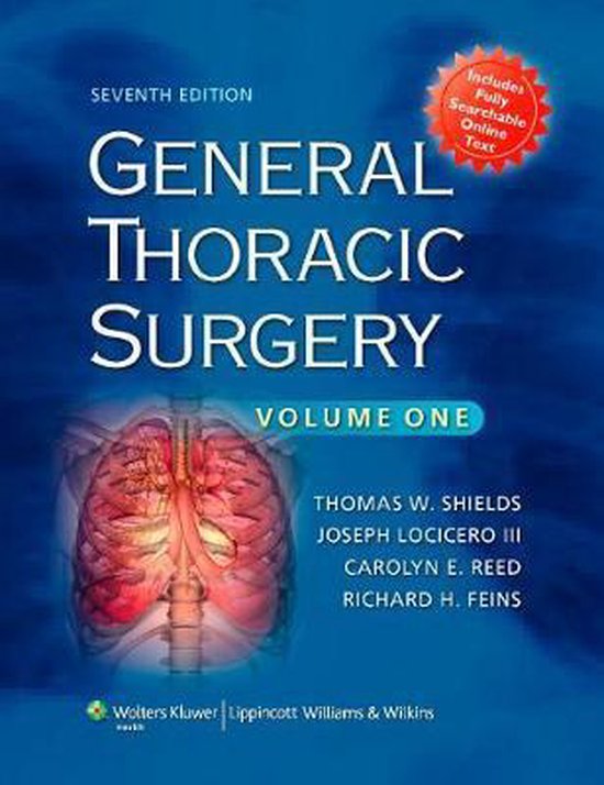 General Thoracic Surgery | 9780781779821 | Thomas W. Shields | Boeken | bol.com