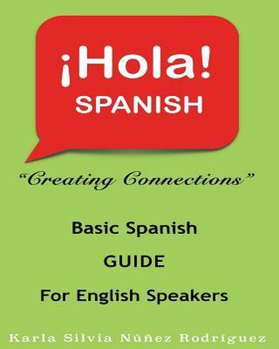 Hola Spanish | 9781514812860 | Karla Silvia Nunez Rodriguez | Boeken ...