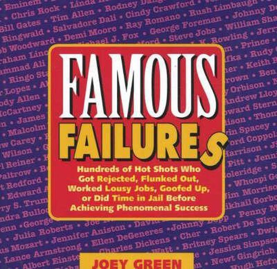 Famous Failures, Joey Green | 9780977259021 | Boeken | bol.com Famous Failures, Joey Green | 9780977259021 | Boeken | bol.com