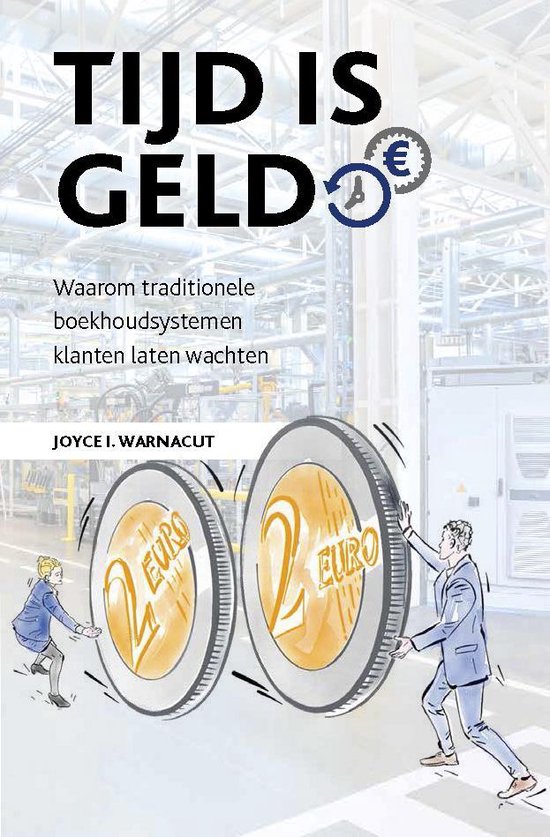 Tijd is geld, Joyce I. Warnacut | 9789066630895 | Boeken | bol