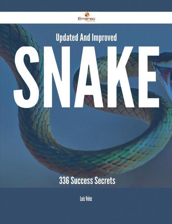 Updated And Improved Snake - 336 Success Secrets (ebook), Luis Velez ...