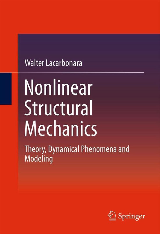 Nonlinear Structural Mechanics (ebook), Walter Lacarbonara ...