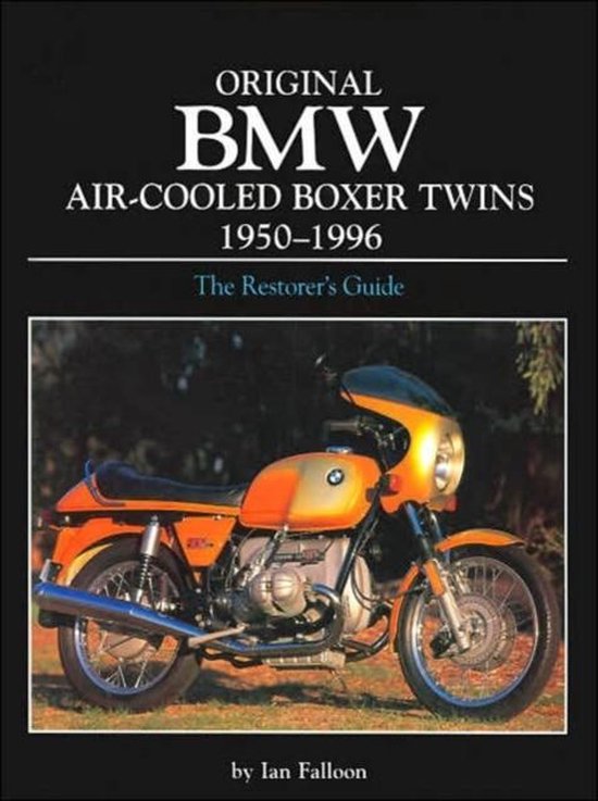 Original Bmw Air-Cooled Boxer Twins 1950-1996, Ian Falloon ...