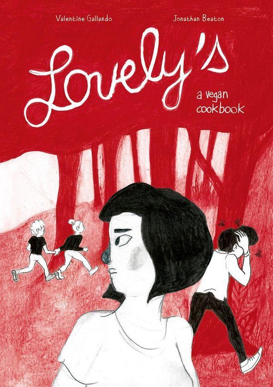 Lovely's - A Vegan Cookbook, Valentine Gallardo | 9789082856903 ...