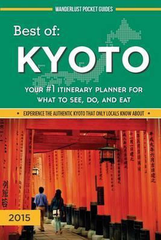 Best of Kyoto, Wanderlust Pocket Guides | 9781515014683 | Boeken | bol