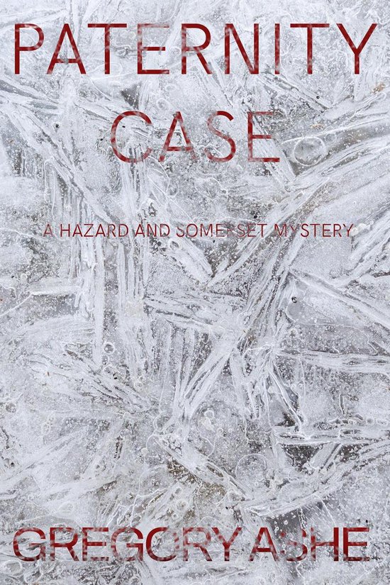 Hazard and Somerset 3 - Paternity Case (ebook), Gregory Ashe ...