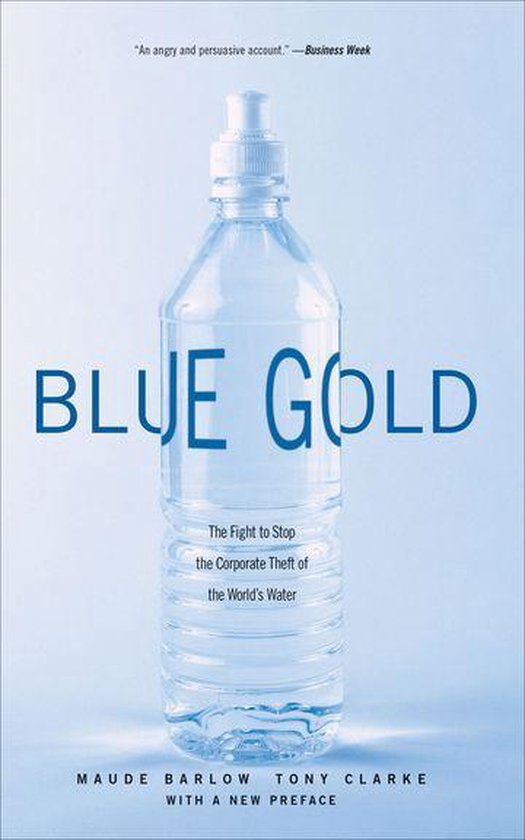 Blue Gold (ebook), Maude Barlow | 9781595586230 | Boeken | bol.com