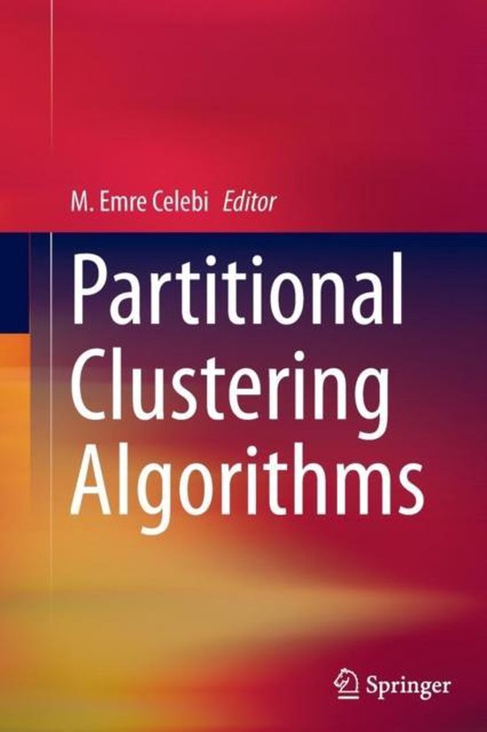 Partitional Clustering Algorithms | 9783319347981 | Boeken | bol.com