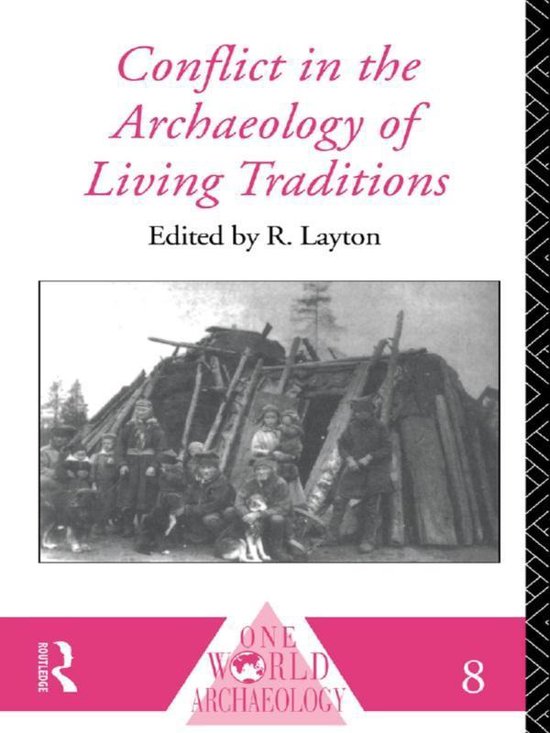 One World Archaeology - Conflict in the Archaeology of Living Traditions (ebook), R.... | bol.com