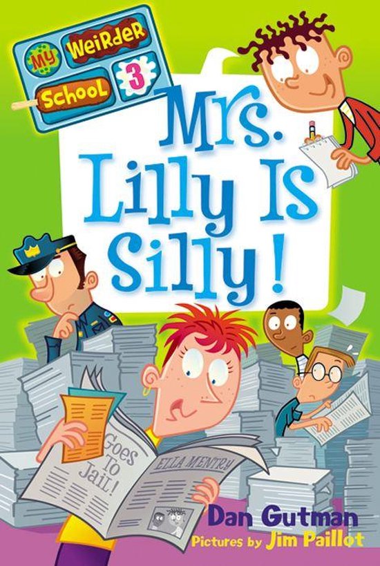 My Weirder School 3 - My Weirder School #3: Mrs. Lilly Is Silly! (ebook ...