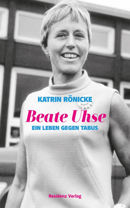 Beate Uhse (ebook), Katrin Rönicke | 9783701746019 | Boeken | bol.com