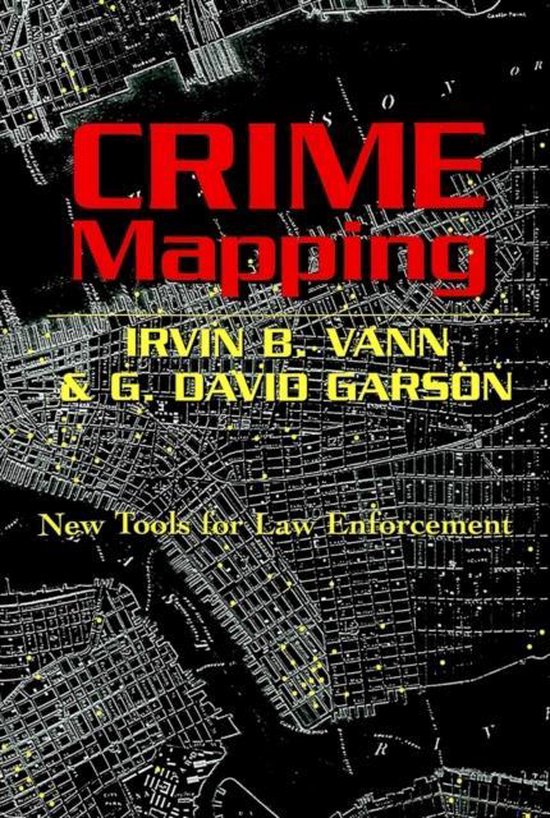 Crime Mapping | 9780820457857 | G. David Garson | Boeken | bol