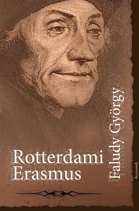 Rotterdami Erasmus (ebook), Faludi György | 9789633573563 | Boeken ...