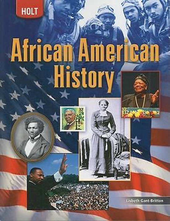Holt African American History | 9780030969546 | Lisbeth Gant-Britton ...