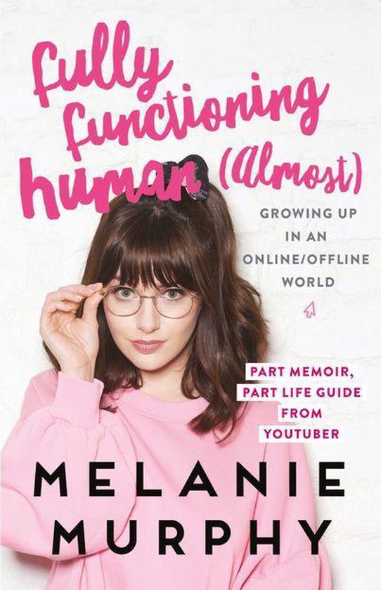 Fully Functioning Human (Almost) (ebook), Melanie Murphy ...