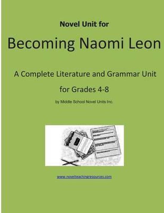 Novel Unit for Becoming Naomi Leon | 9781490490496 | Middle School ...