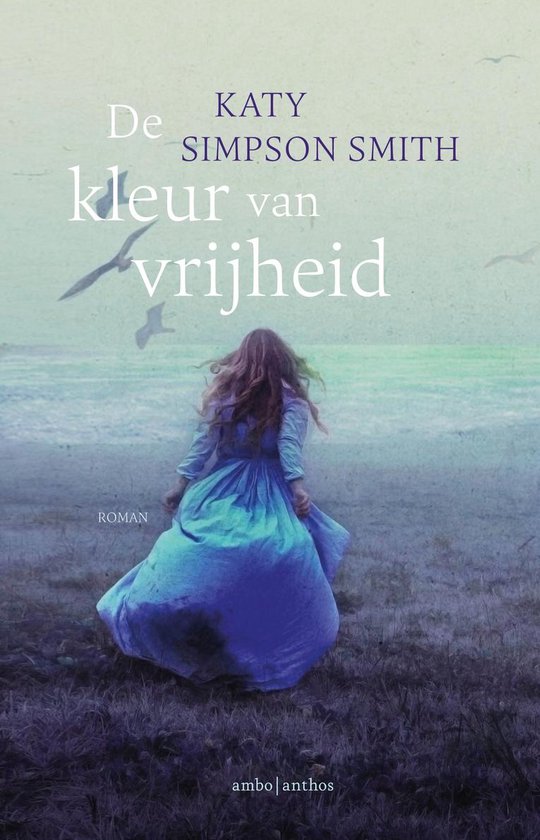 De kleur van vrijheid, Katy Simpson Smith | 9789041425898 | Boeken | bol
