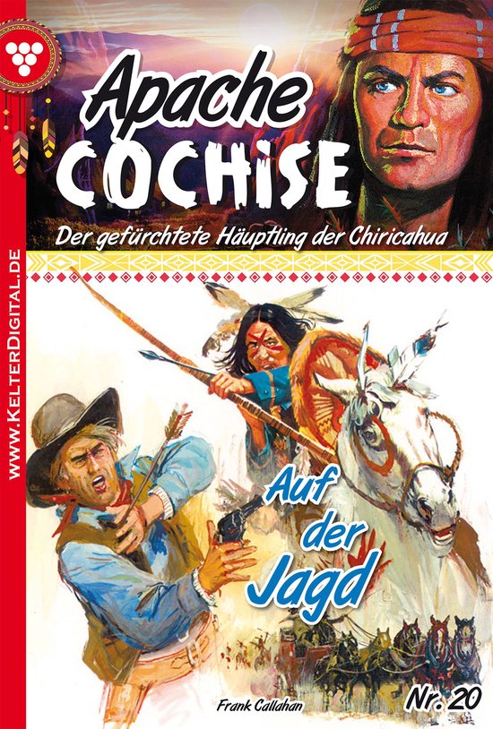 Apache Cochise 20 - Western (ebook), Frank Callahan | 9783959790727 ...