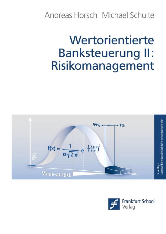 Wertorientierte Banksteuerung II: Risikomanagement (ebook), Andreas ...