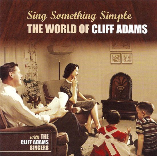 Sing Something Simple, Cliff Adams | CD (album) | Muziek | bol.com