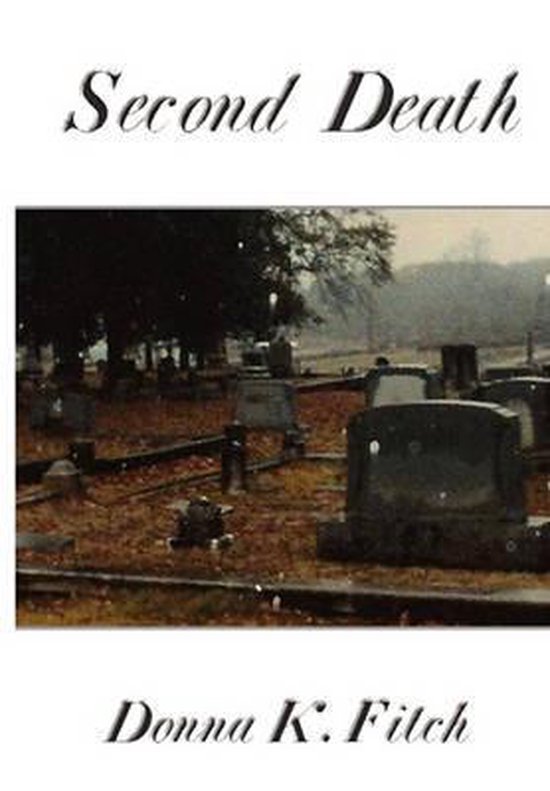 Second Death, Donna K Fitch | 9781460988381 | Boeken | bol.com