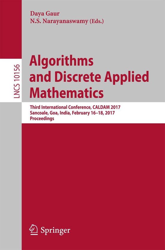Lecture Notes In Computer Science 10156 Algorithms And Discrete Applied Mathematics